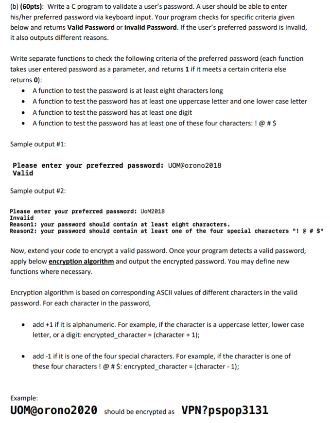 Solved (b) (60pts): Write a C program to validate a user's | Chegg.com