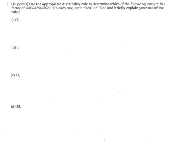 Solved 1. (16 points) Use the appropriate divisibility rule | Chegg.com
