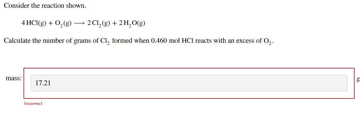 Solved Consider the reaction shown. 4 HCl(g) + O2(g) 2012(g) | Chegg.com