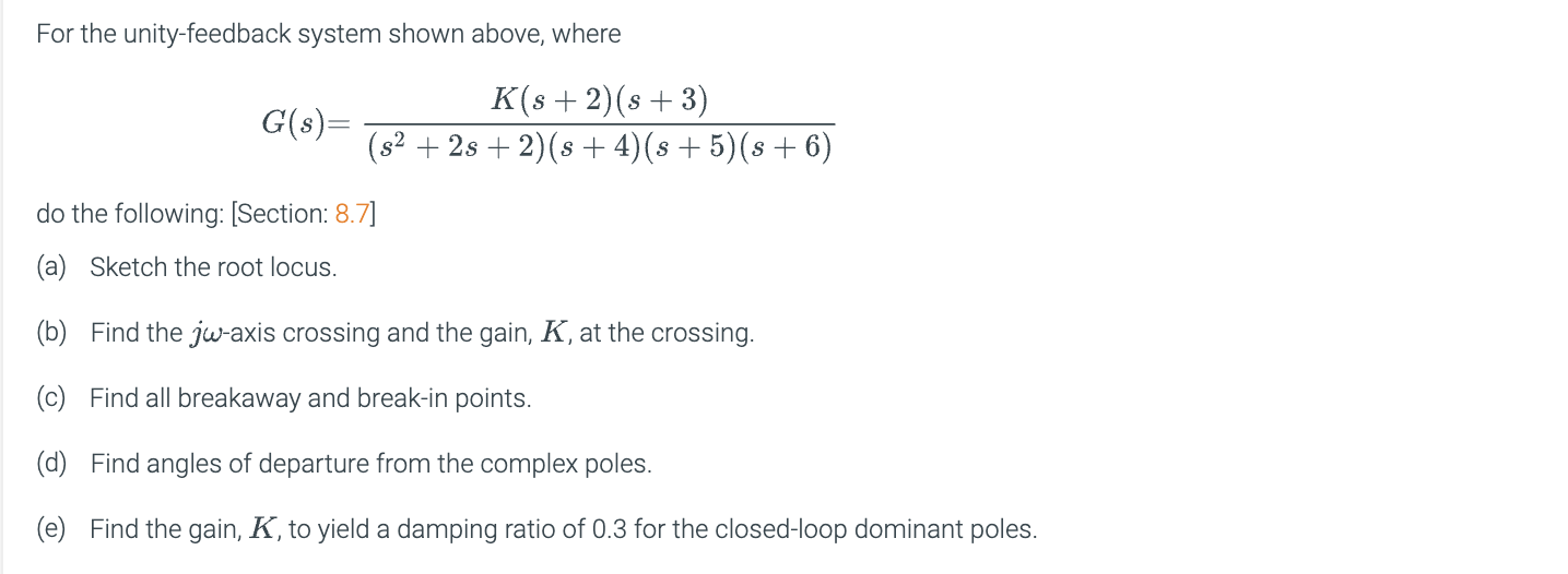 Solved For the unity-feedback system shown above, where | Chegg.com