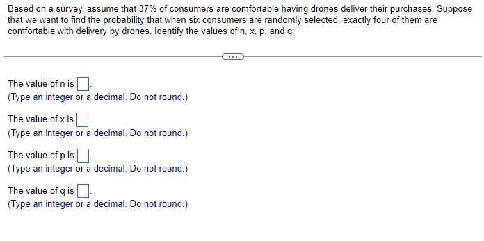 Solved Based on a survey, assume that 37% of consumers are | Chegg.com
