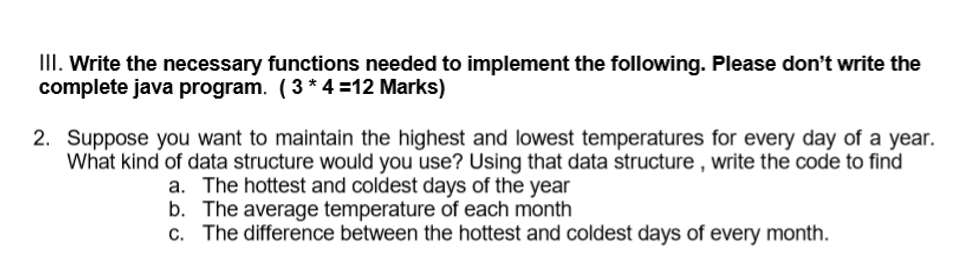 Solved III. Write the necessary functions needed to | Chegg.com