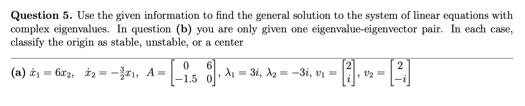 Solved Question 5. Use the given information to find the | Chegg.com