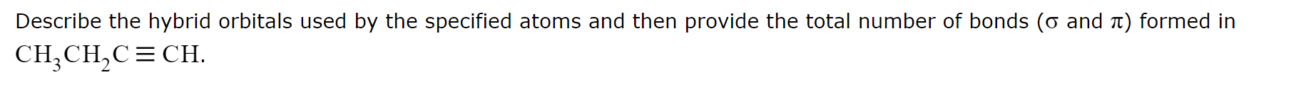 Solved Describe The Hybrid Orbitals Used By The Specified