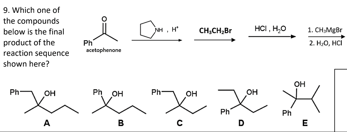 Solved 9. Which one of the compounds below is the final | Chegg.com