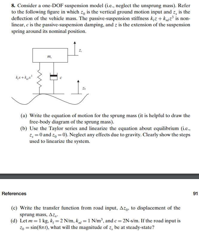 8. Consider a one-DOF suspension model (i.e., neglect | Chegg.com