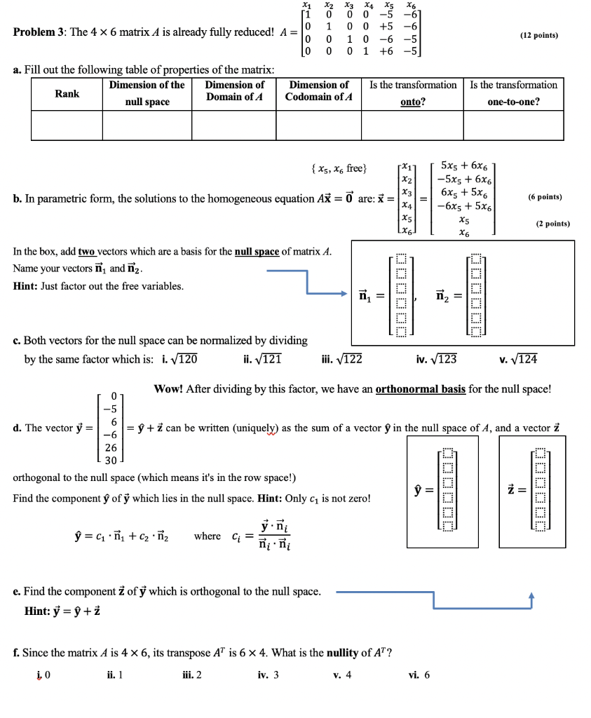Solved Problem 3: The 4 x 6 matrix A is already fully | Chegg.com