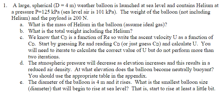 Solved A large, spherical (D = 4 m) weather balloon is | Chegg.com