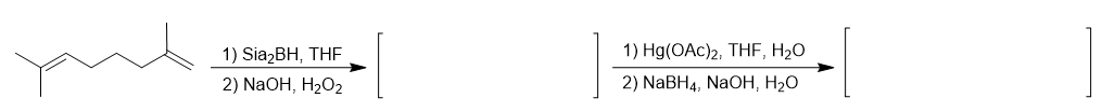 Solved 1) Sia2BH, THE 2) NaOH, H2O2 1) Hg(OAC)2, THF, H2O 2) | Chegg.com