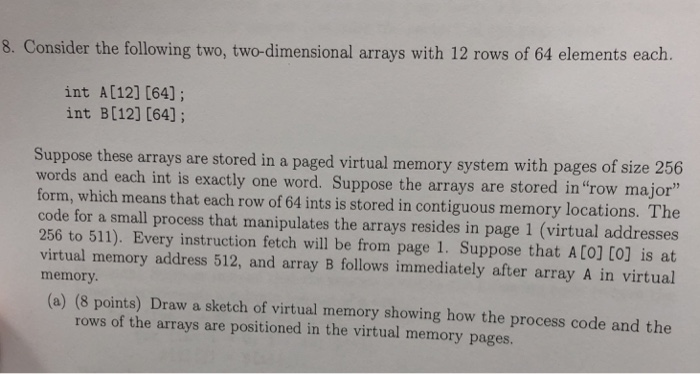 Solved 8. Consider the following two, two-dimensional arrays | Chegg.com