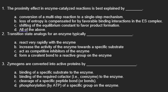 Solved 1. The proximity effect in enzyme-catalyzed reactions | Chegg.com