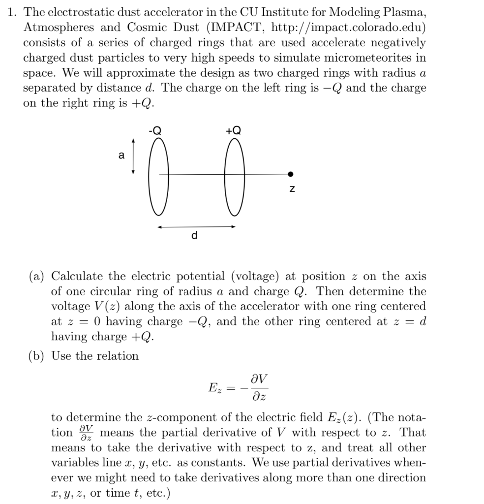 Solved 1. The electrostatic dust accelerator in the CU | Chegg.com