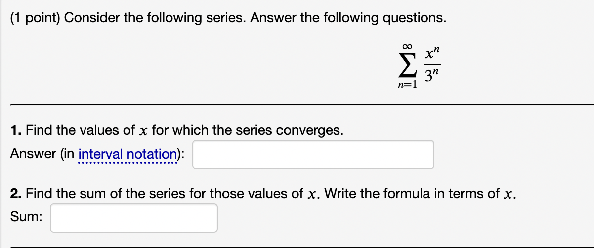 Solved (1 point) Consider the following series. Answer the | Chegg.com