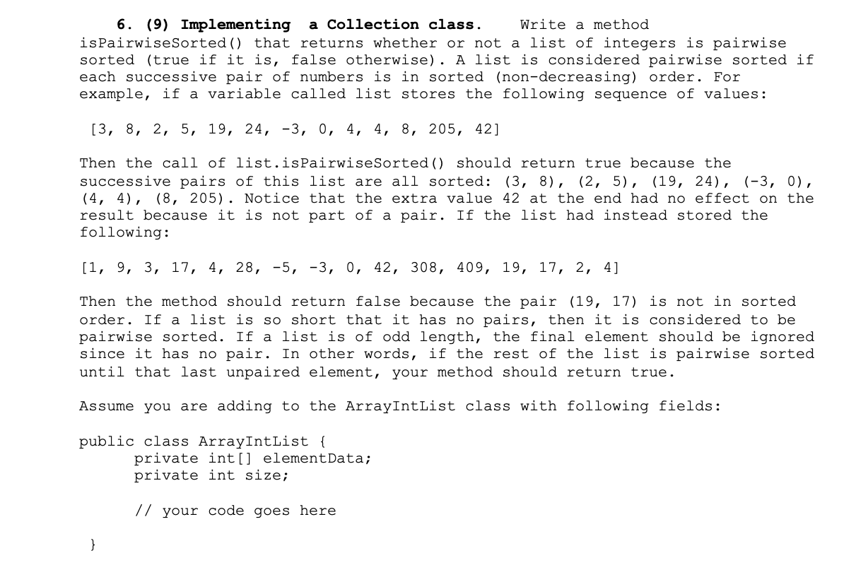 Solved 6. (9) Implementing a Collection class. Write a | Chegg.com