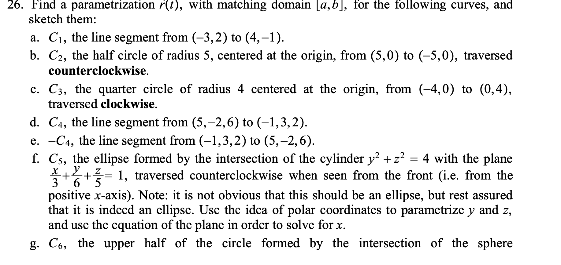 Solved 26. Find a parametrization r(t), with matching domain | Chegg.com