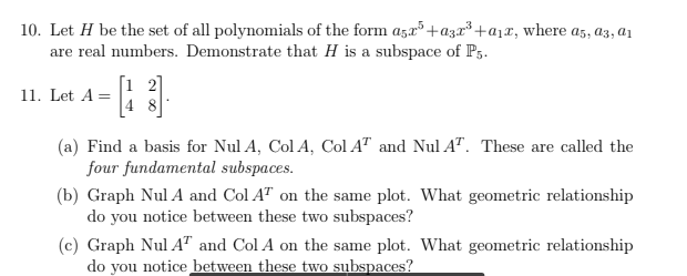 Solved 0 . Let H be the set of all polynomials of the form | Chegg.com