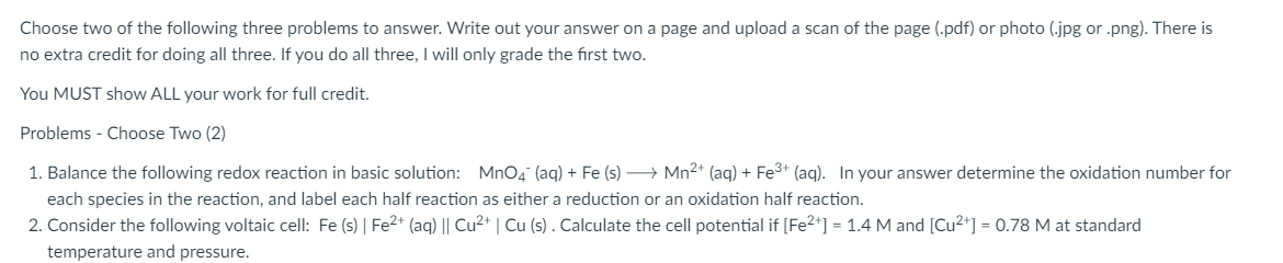 Solved Choose two of the following three problems to answer. | Chegg.com