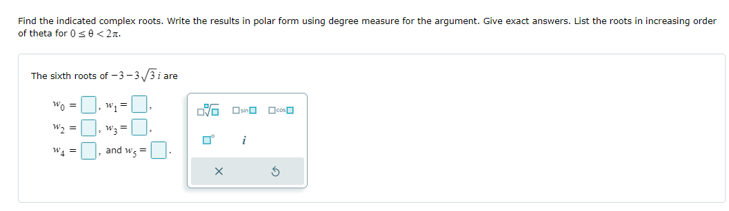 Solved Use De Moivre's theorem to find the indicated power. | Chegg.com