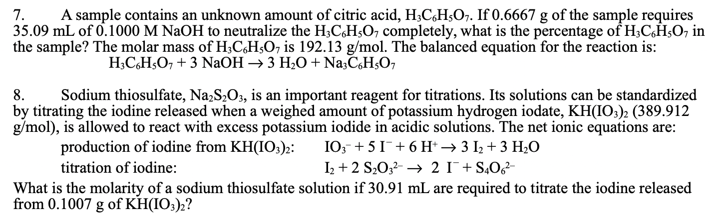 Solved 7. A sample contains an unknown amount of citric | Chegg.com