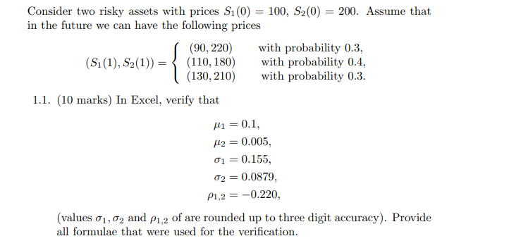 Solved Consider two risky assets with prices S. (0) = 100, | Chegg.com