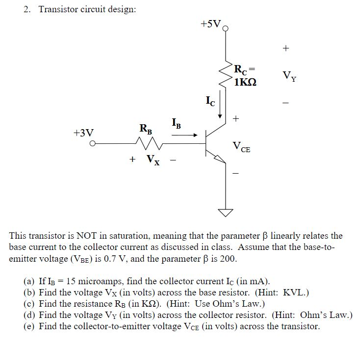 Solved 2. Transistor circuit design: +5V Rc 1KS2 V. +3V RB | Chegg.com