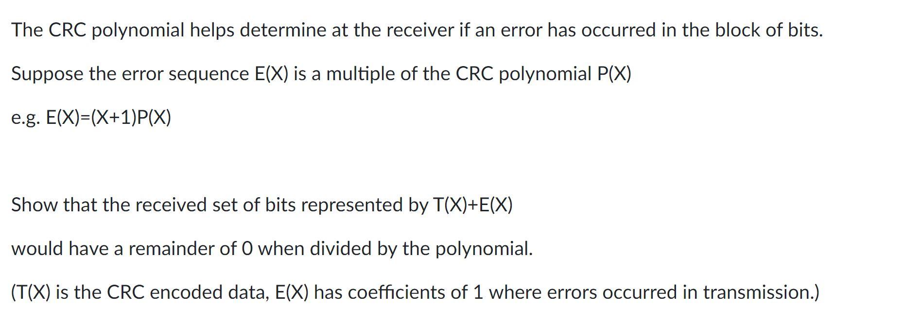 Solved The CRC polynomial helps determine at the receiver if | Chegg.com
