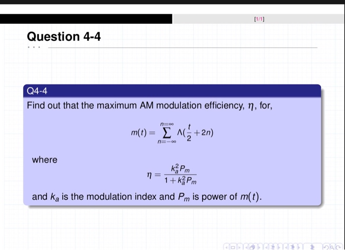 Solved Find out that the maximum AM modulation efficiency, | Chegg.com