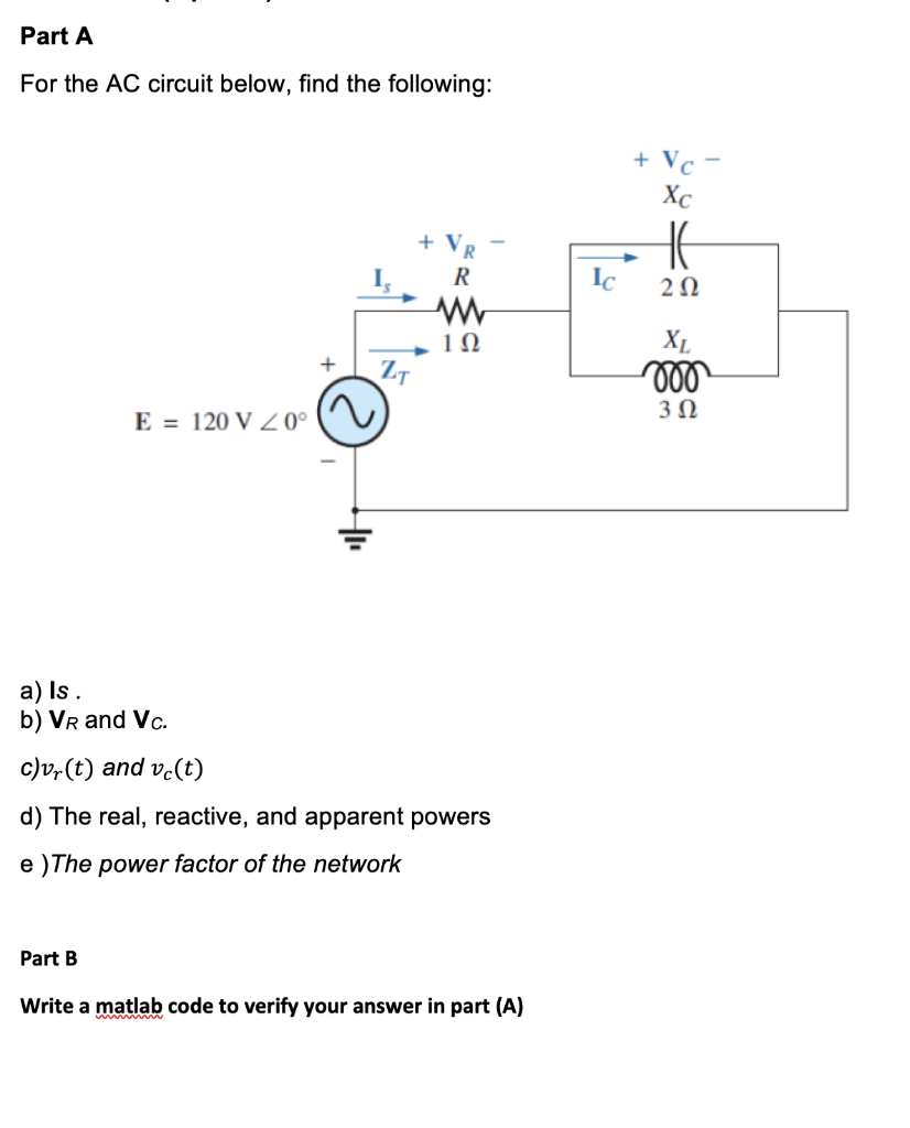 Solved For the AC circuit below, find the following: a) Is . | Chegg.com