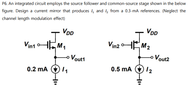 Solved P6. An integrated circuit employs the source follower | Chegg.com