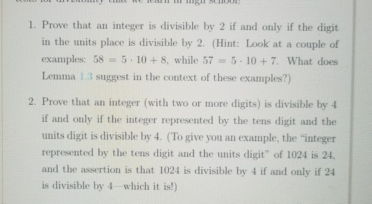 Solved 1. Prove that an integer is divisible by 2 if and | Chegg.com