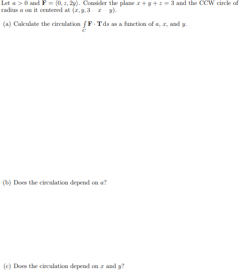 Solved Let a>0 and F= 0,z,2y . Consider the plane x+y+z=3 | Chegg.com
