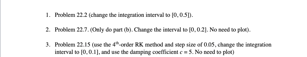 Solved 1. Problem 22.2 (change the integration interval to | Chegg.com