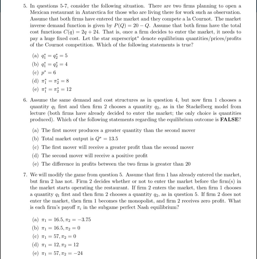 Solved 5. In questions 5−7, consider the following | Chegg.com