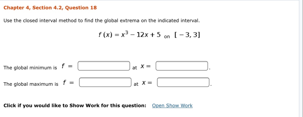 Solved Use the open interval method to find the global | Chegg.com