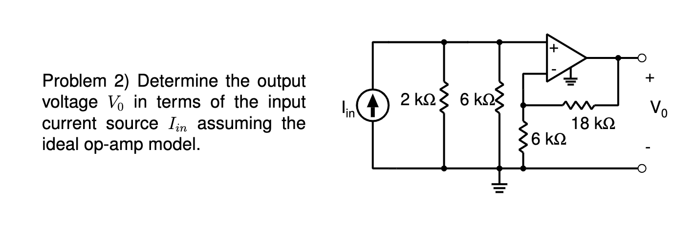 Solved Problem 2) Determine the output voltage V0 in terms | Chegg.com