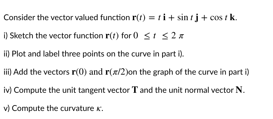Consider the vector valued function r(t) = ti + sint | Chegg.com