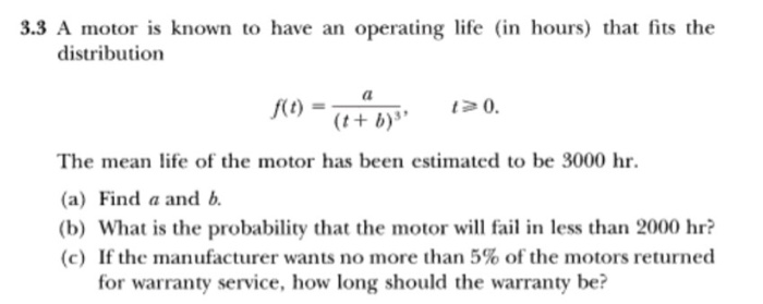 Solved 3.3 A motor is known to have an operating life (in | Chegg.com