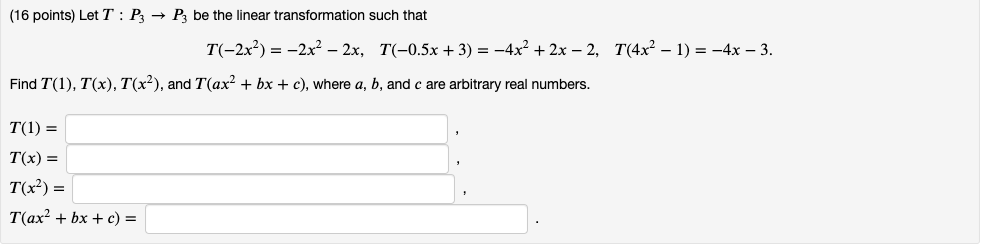 Solved (16 points) Let T : P3 → P3 be the linear | Chegg.com