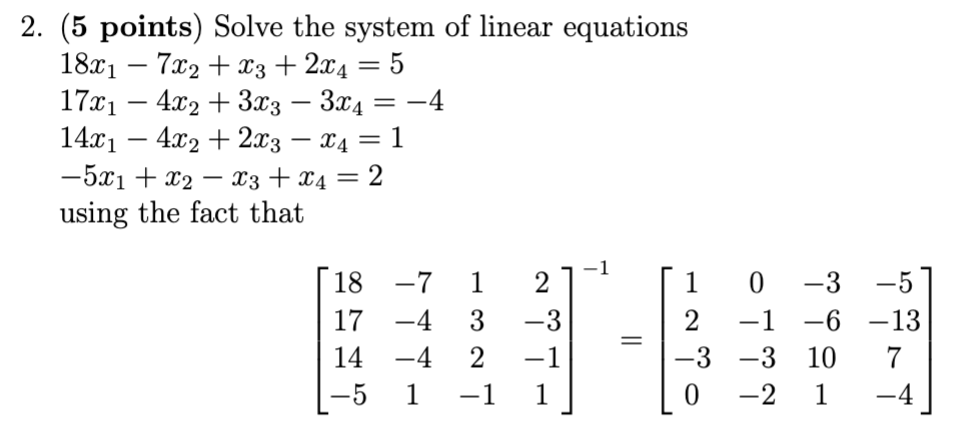 Solved 2. ( 5 points) Solve the system of linear equations | Chegg.com