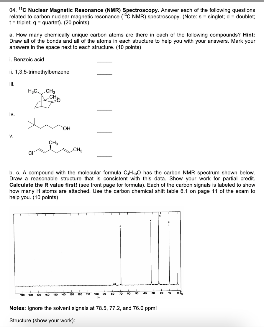 [Solved]: ^(13)C Nuclear Magnetic Resonance (NMR) Spectrosc