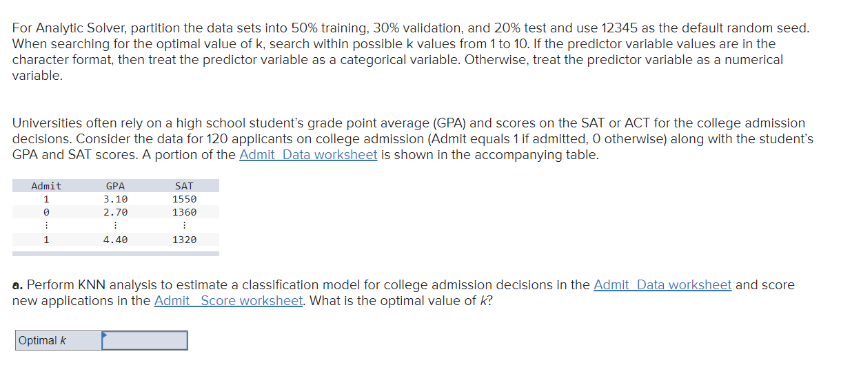 For Analytic Solver, partition the data sets into 50% | Chegg.com