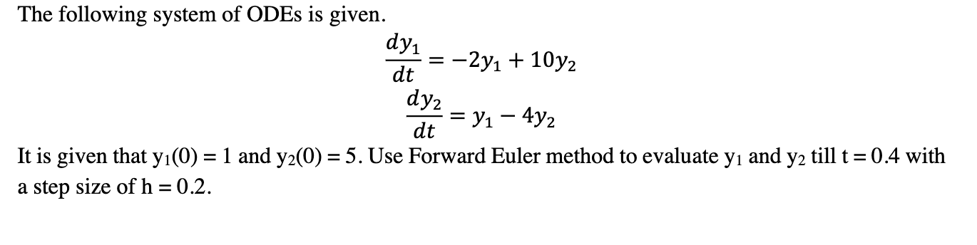 Solved The following system of ODEs is given. | Chegg.com