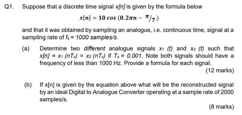 Solved Q1. Suppose that a discrete time signal x[n] is given | Chegg.com