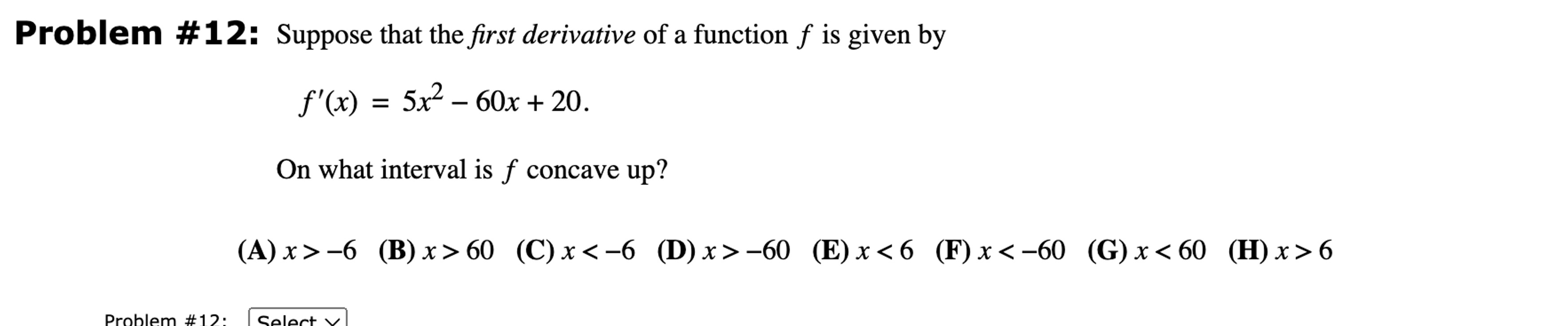 Solved Problem # 12: Suppose that the first derivative of a | Chegg.com
