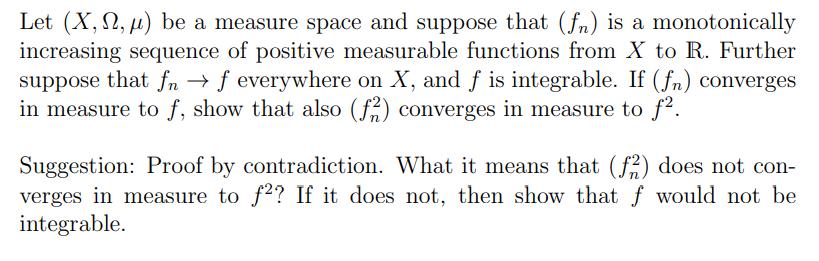 Solved Let (X,Ω,μ) be a measure space and suppose that (fn) | Chegg.com