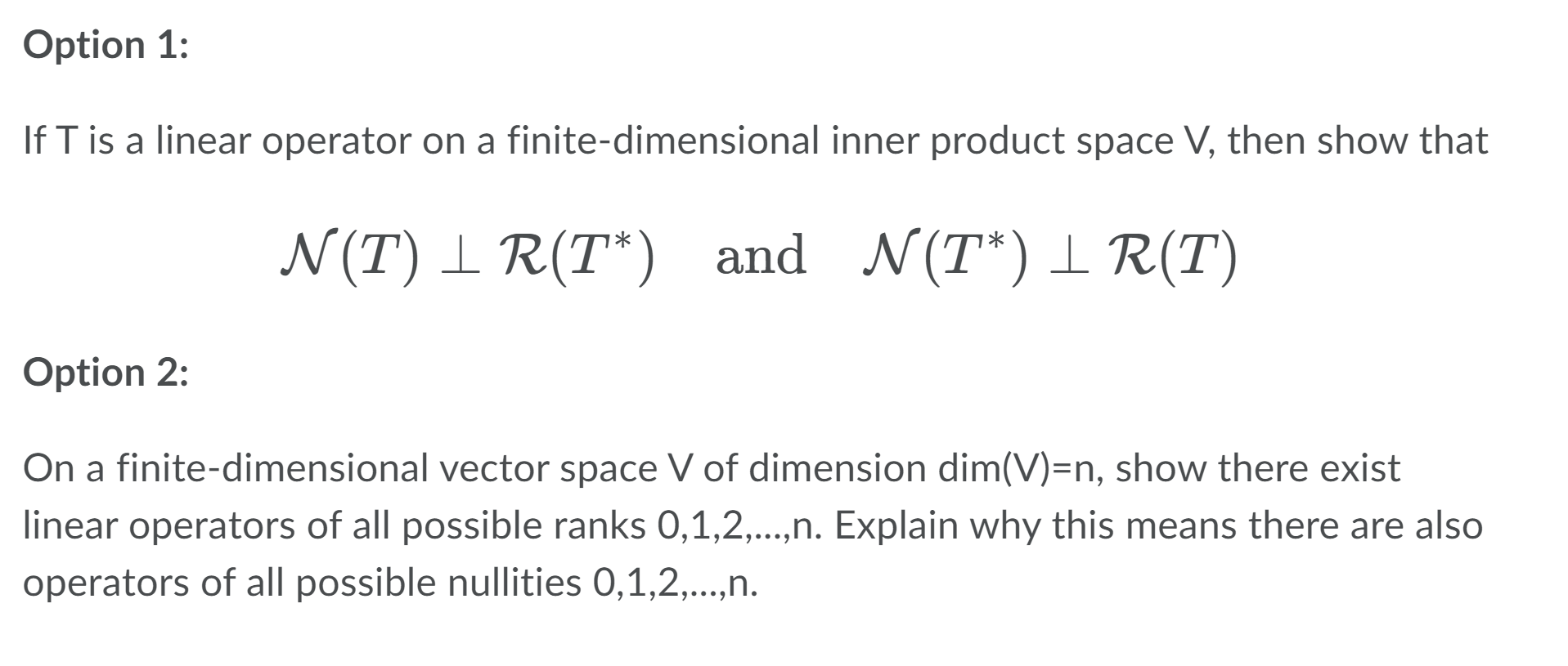 Solved Option 1: If T is a linear operator on a | Chegg.com