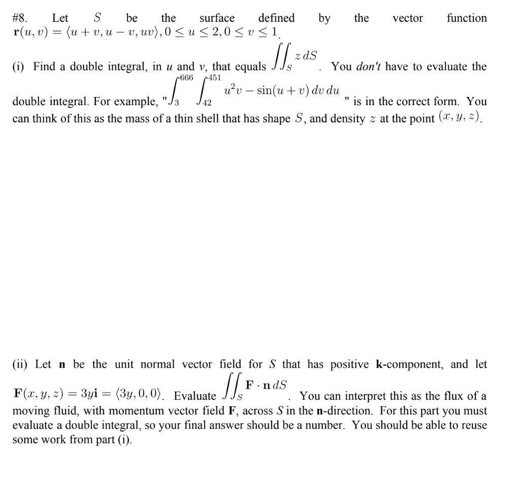 Solved #8. Let S be the surface defined by the vector | Chegg.com
