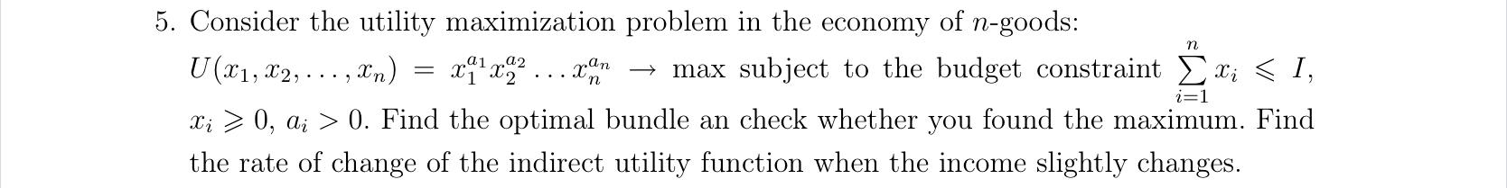 Solved Consider the utility maximization problem in the | Chegg.com