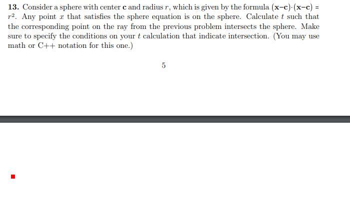 Solved 12. Consider a ray with endpoint e and (unitary) | Chegg.com