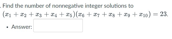 Solved Find the number of nonnegative integer solutions to | Chegg.com